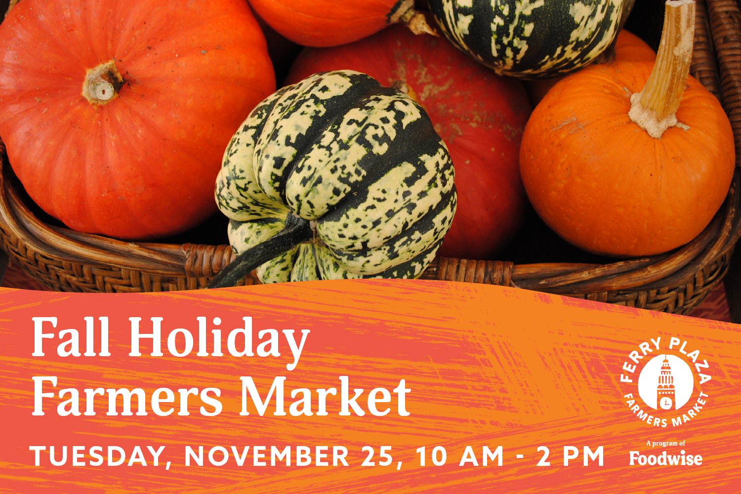 Fall Holiday Farmers Market : Foodwise